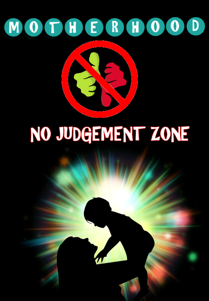 Motherhood : No Judgement Zone | Jinscribe